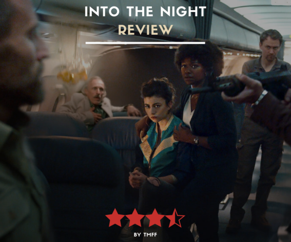 Into the Night (2020) (Review) | The Monthly Film Festival The Monthly ...